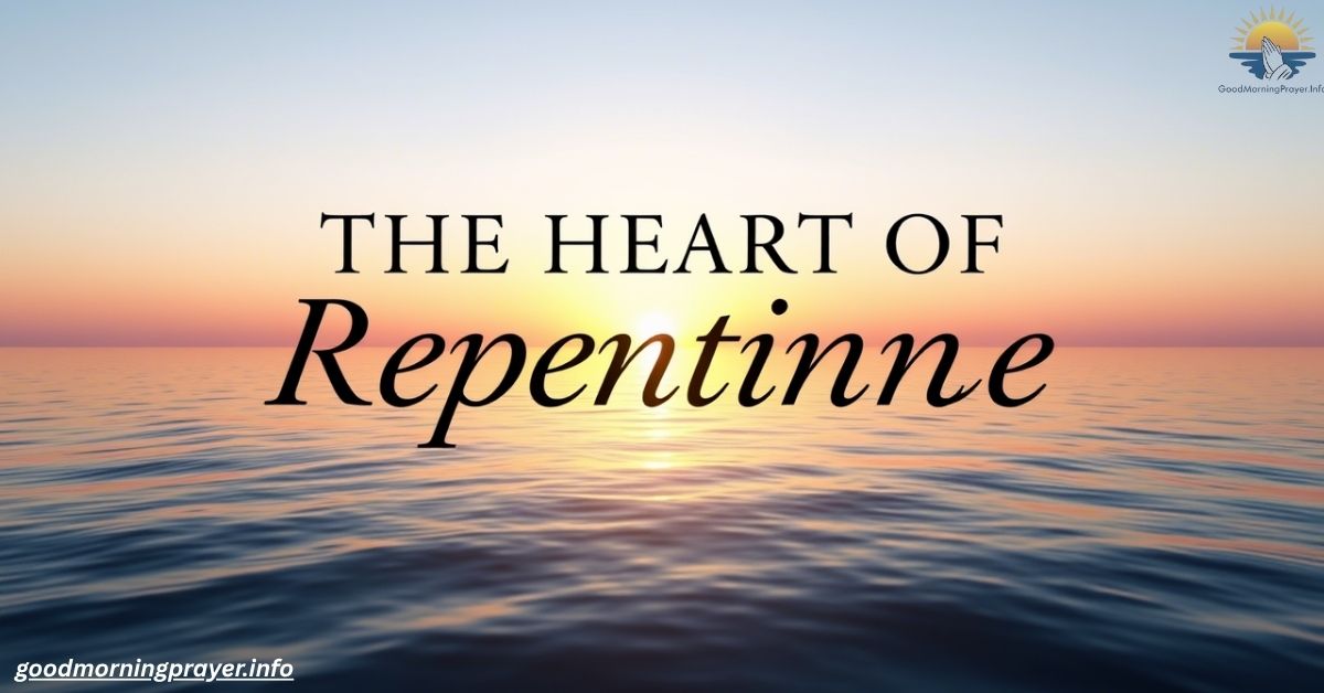 160 Effective Bible Verses About Repentance
